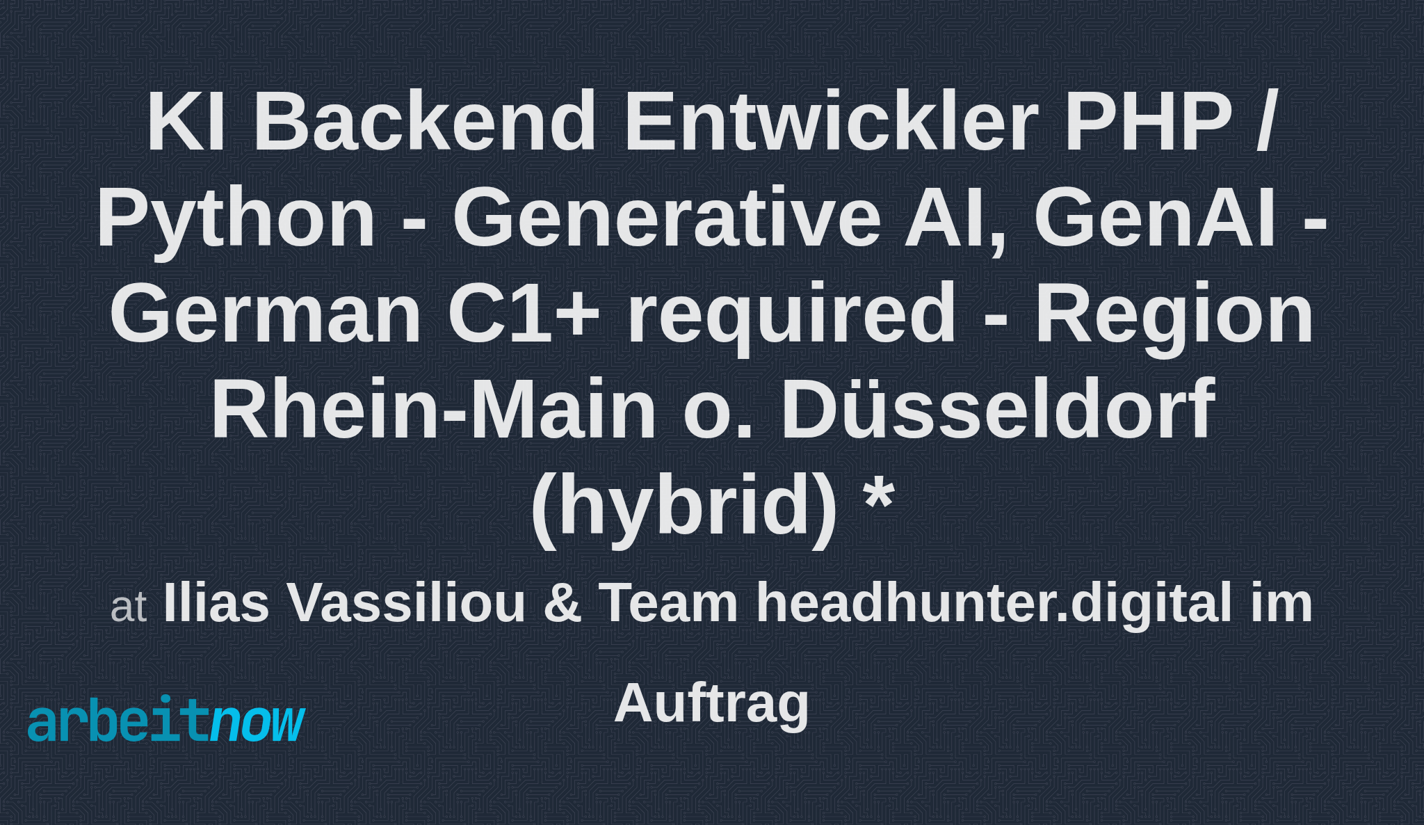 KI Backend Entwickler PHP / Python - Generative AI, GenAI - German C1+ required - Region Rhein ...